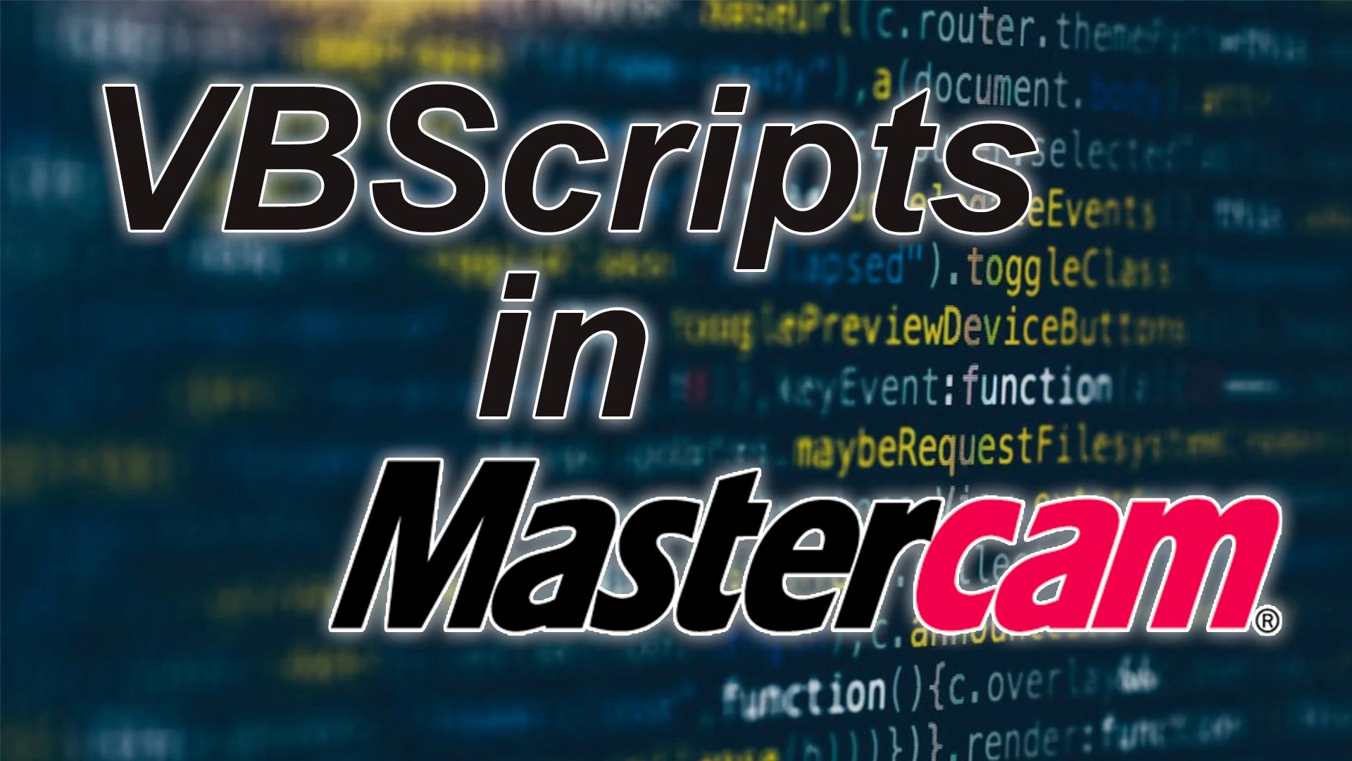 Vbscripting To Automate Mastercam